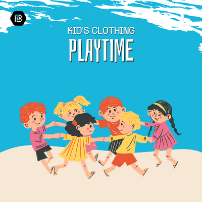 How to select the appropriate clothing for playtime. - Brands River