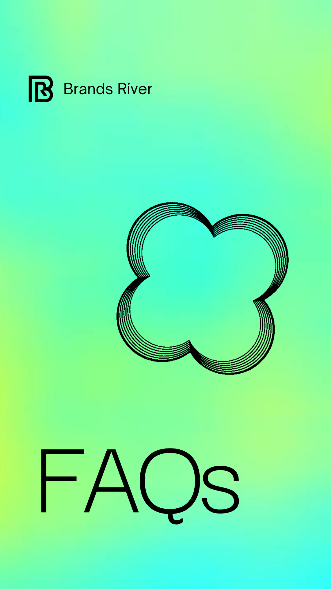 Frequently Asked Questions - Brands River